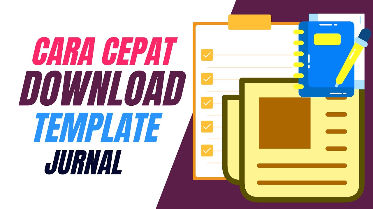 Cara Cepat Download Template Jurnal - YouTube
