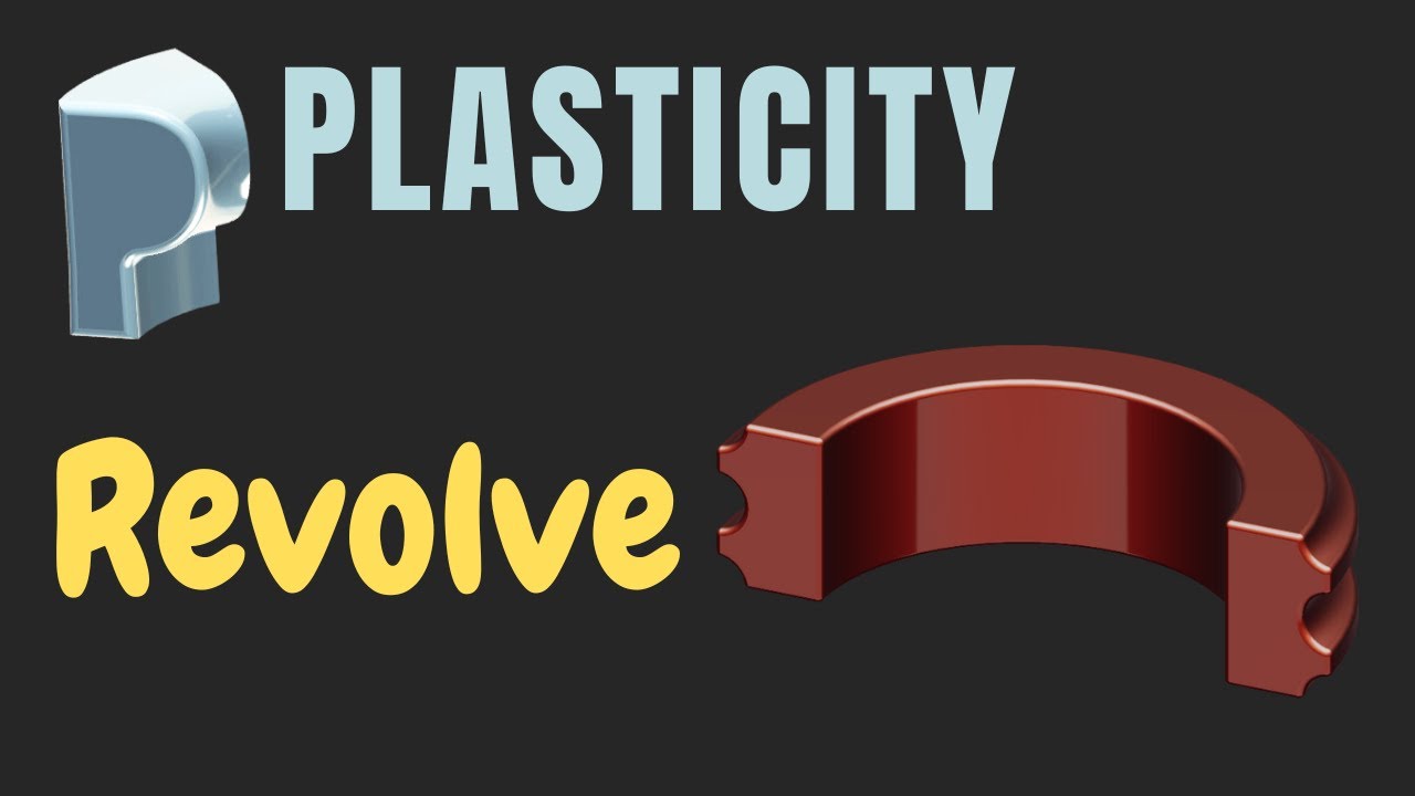 Revolve - Plasticity Basics Tutorial - YouTube
