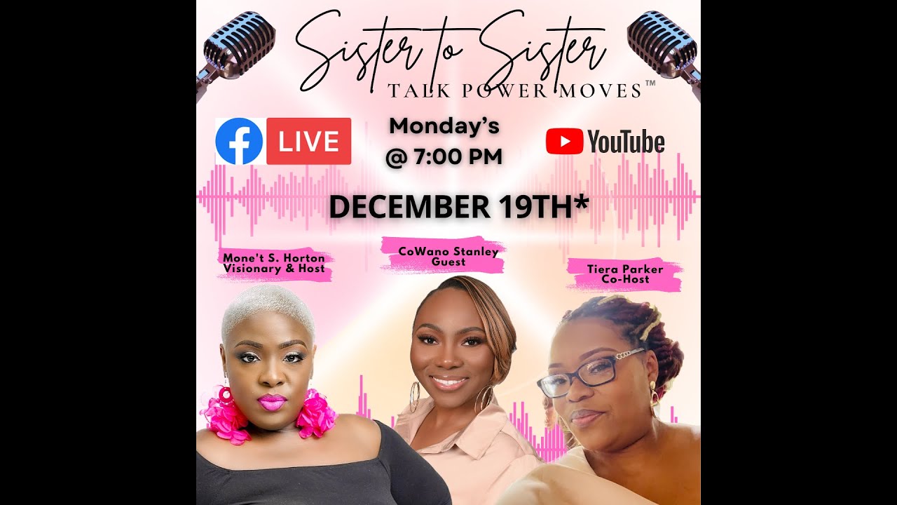 Sister to Sister Talk Power Moves_ Reclaim and Increase Your Confidence ...