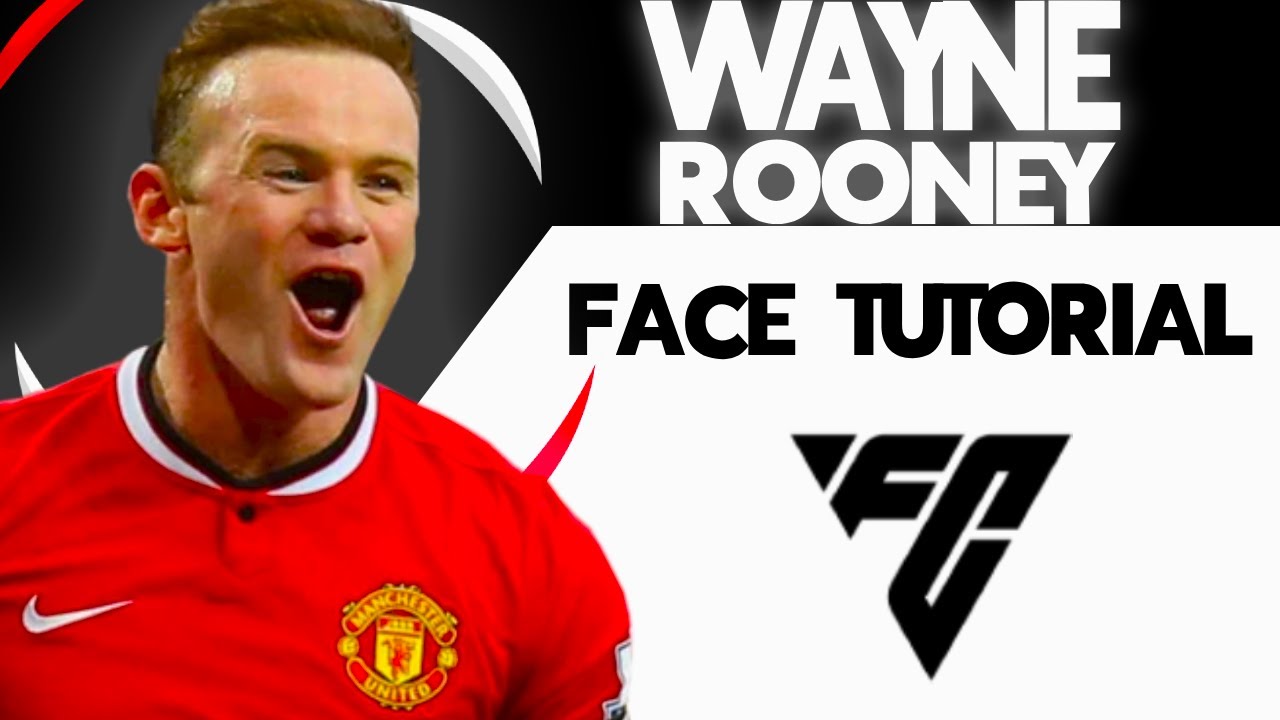 EAFC 25 How To Create Wayne Rooney (Face) Simple Tutorial - YouTube