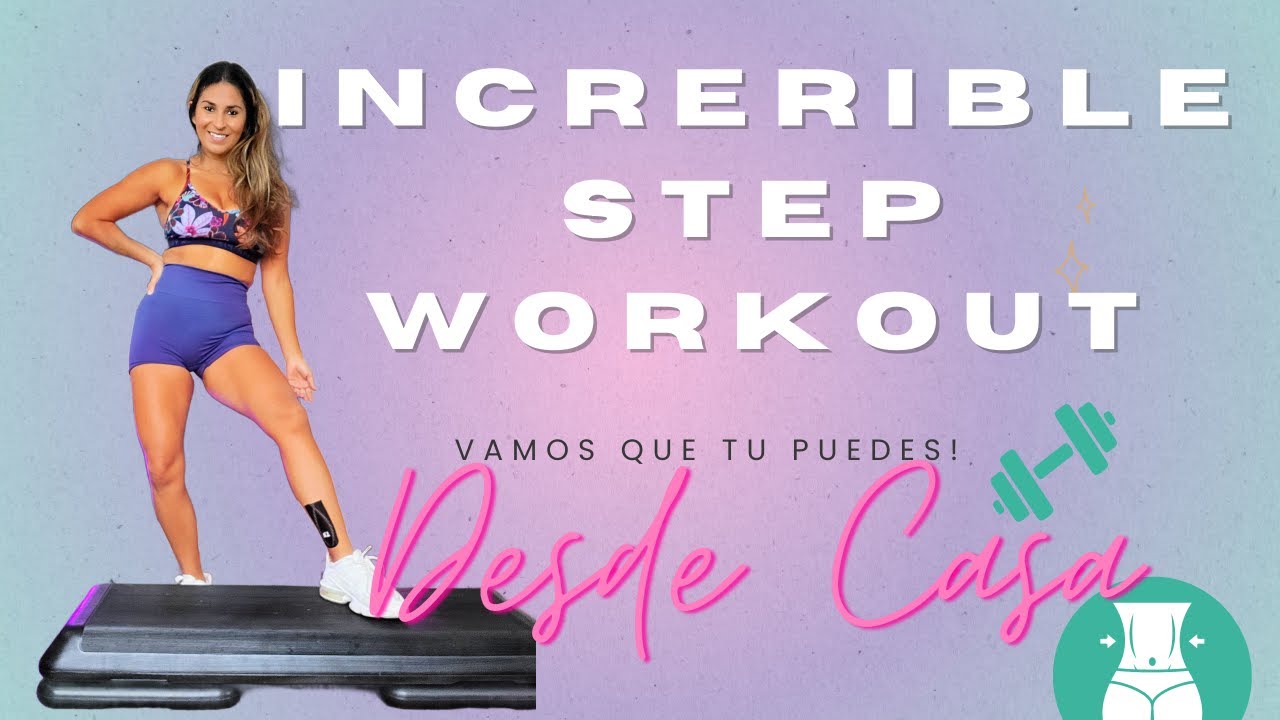 Great VIBES STEP Workout - Sientete INCREIBLE CON RUTINA Step Quema ...