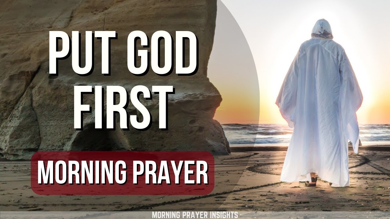 4 BENEFITS OF PUTTING GOD FIRST IN YOUR LIFE | Daily Devotional | God ...