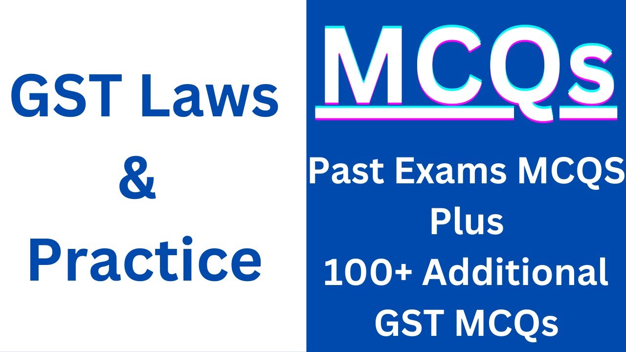 GST Laws and Practice MCQs I GST Multiple Choice Questions and Answers ...