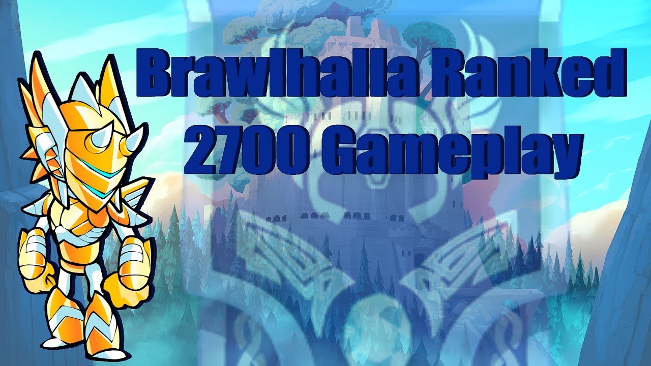 Brawlhalla Ranked 2700 Elo Lance Gameplay Youtube