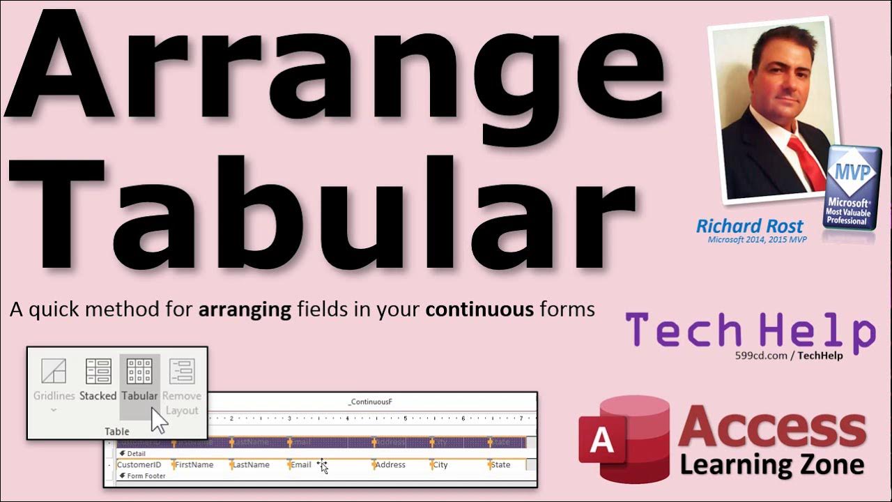 Use the Tabular Layout on the Arrange Menu in Microsoft Access to Quickly Arrange Form Fields ...