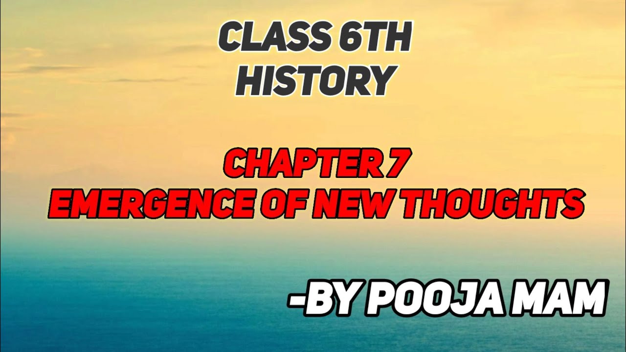Class 6th History Chapter 7 Emergence Of New Thoughts YouTube class-6th-history-chapter-7-emergence-of-new-thoughts-youtube