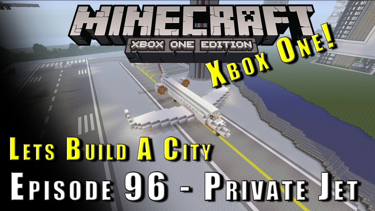 Minecraft :: Lets Build A City :: Private Jet Tutorial :: E96 - YouTube