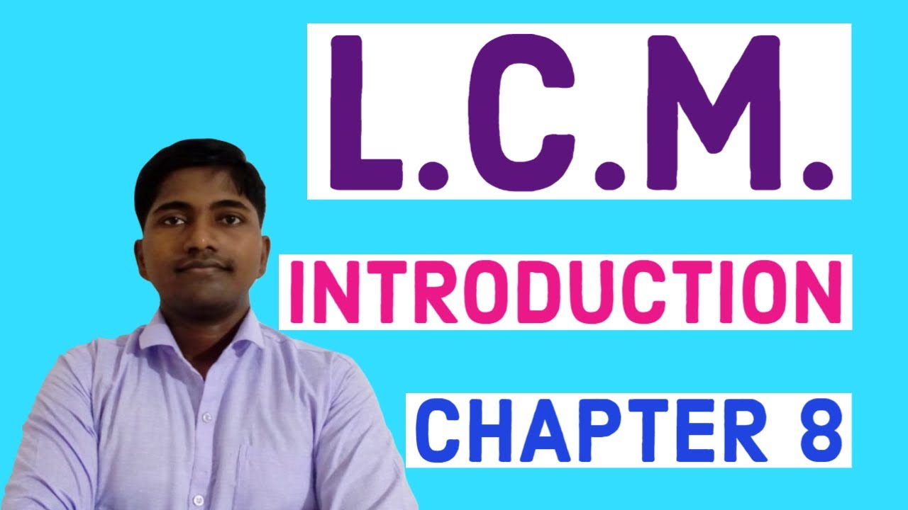 Introduction Of L C M L C M And H C F ICSE Maths Class 6th introduction-of-l-c-m-l-c-m-and-h-c-f-icse-maths-class-6th