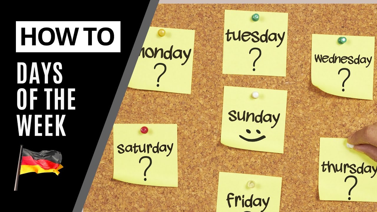 Learn the days of the week in German - Lerne die Wochentage auf Deutsch ...
