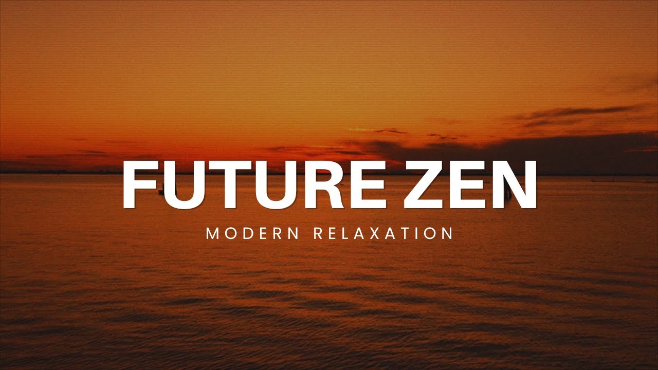 Relaxing Futuristic Ambient Music for Chilling Out - Relax, Sleep ...