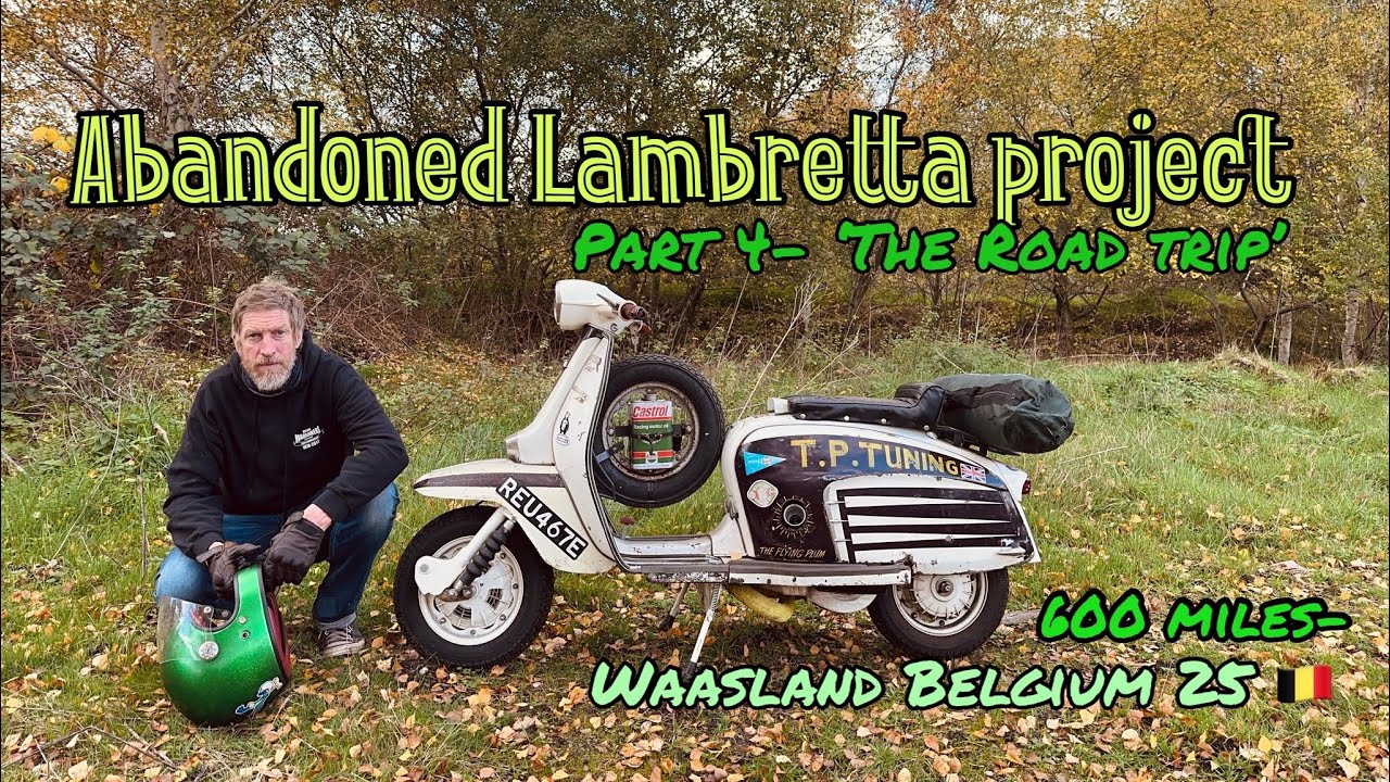 Abandoned lambretta project rebuild and 600mile road trip.. In 3 weeks ...