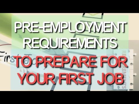Pre-Employment Requirements to Prepare for Your First Job - YouTube