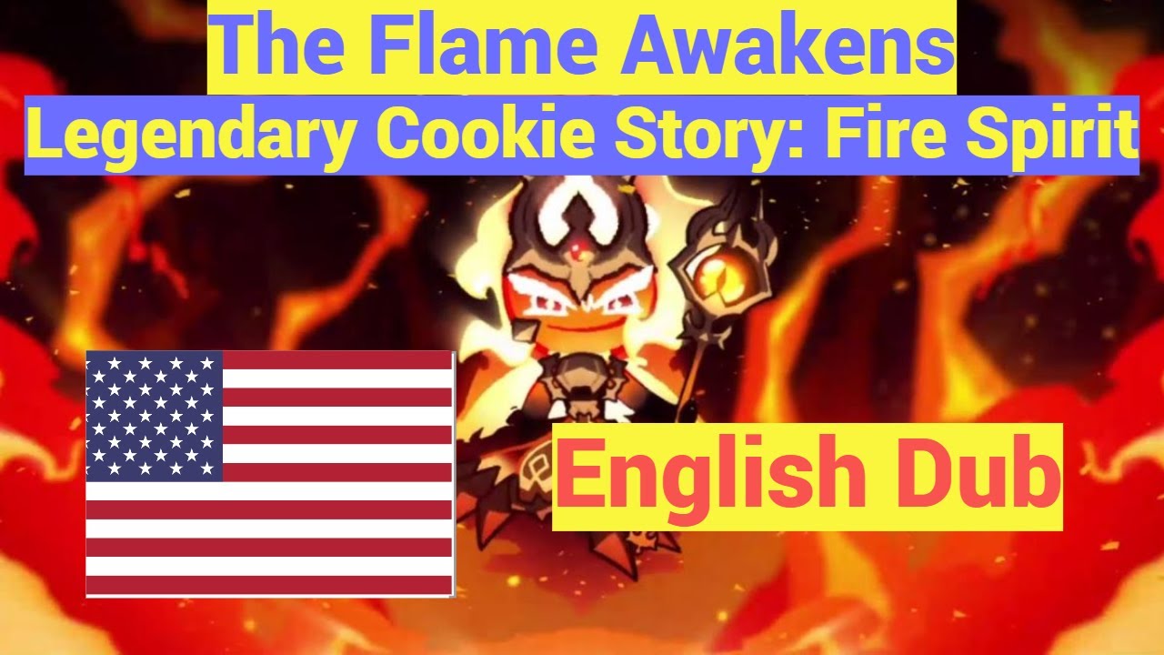 Story: The Flame Awakens Legendary Cookie Fire Spirit (English ...
