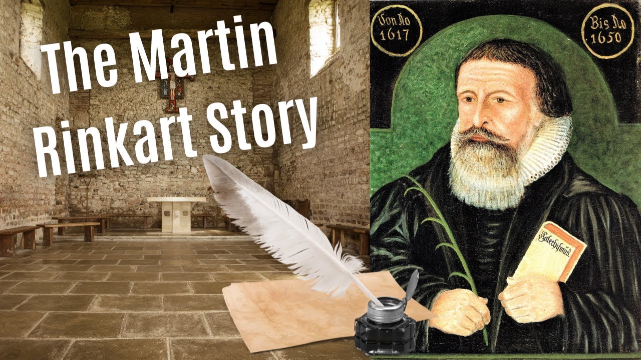 The Martin Rinkart Story - YouTube