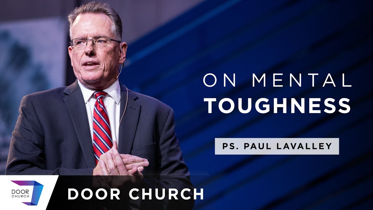 The Key to Mental Toughness | Paul LaValley | Wednesday, May 12 | Door ...