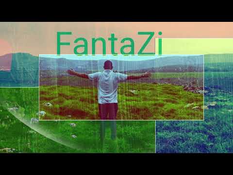 FantaZi - Let the sounds heal you