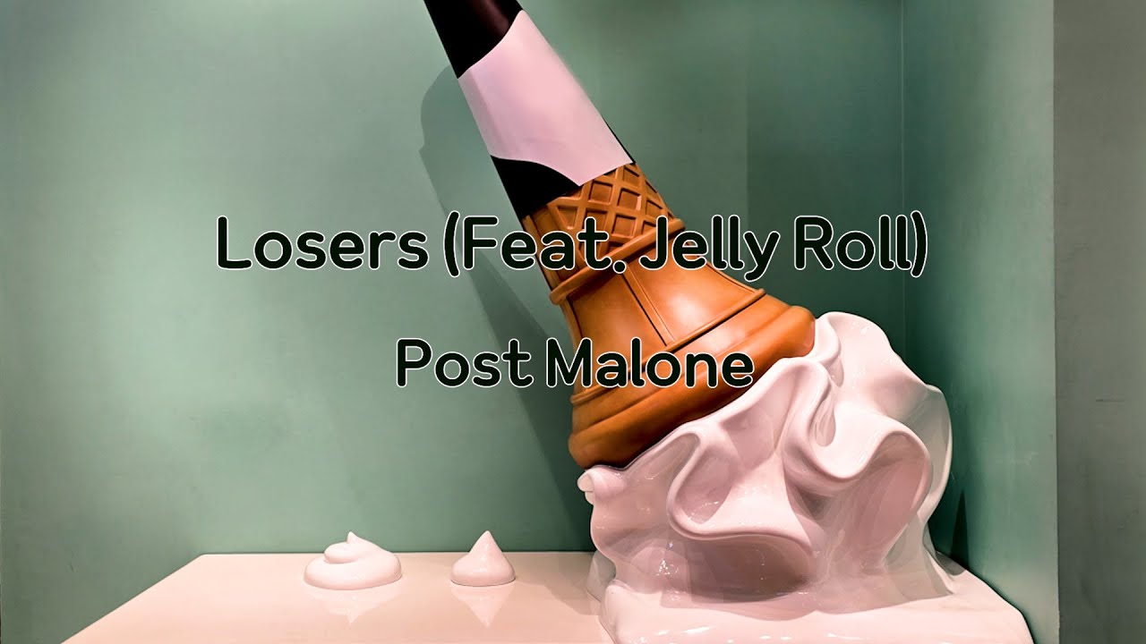 Post Malone - Losers (Feat. Jelly Roll) - YouTube
