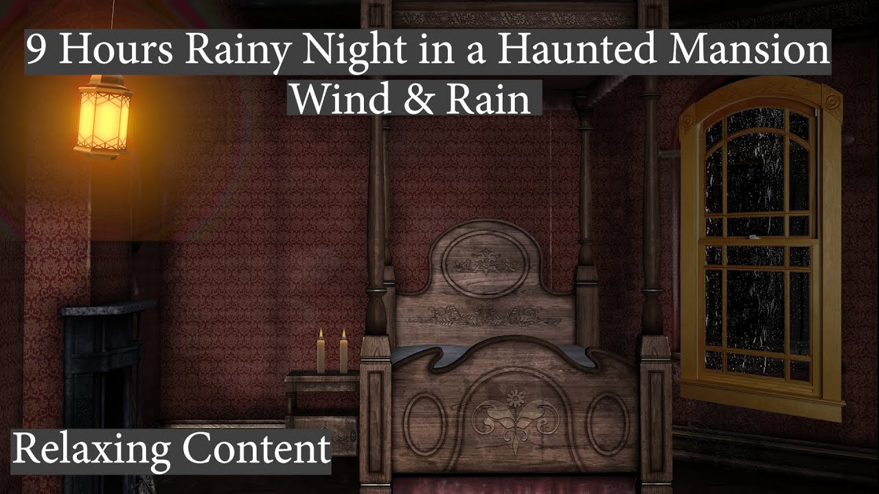 9 Hours Haunted Dark stormy Night -Wind howling /Rainstorm For Sleep ...
