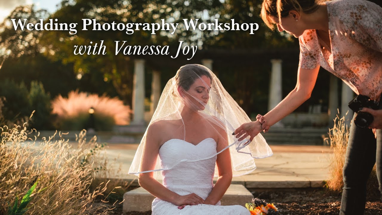 Mock Wedding Photography Workshop with Vanessa Joy - YouTube