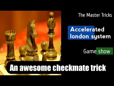 queen's pawn game accelerated london system । checkmate tricks ...
