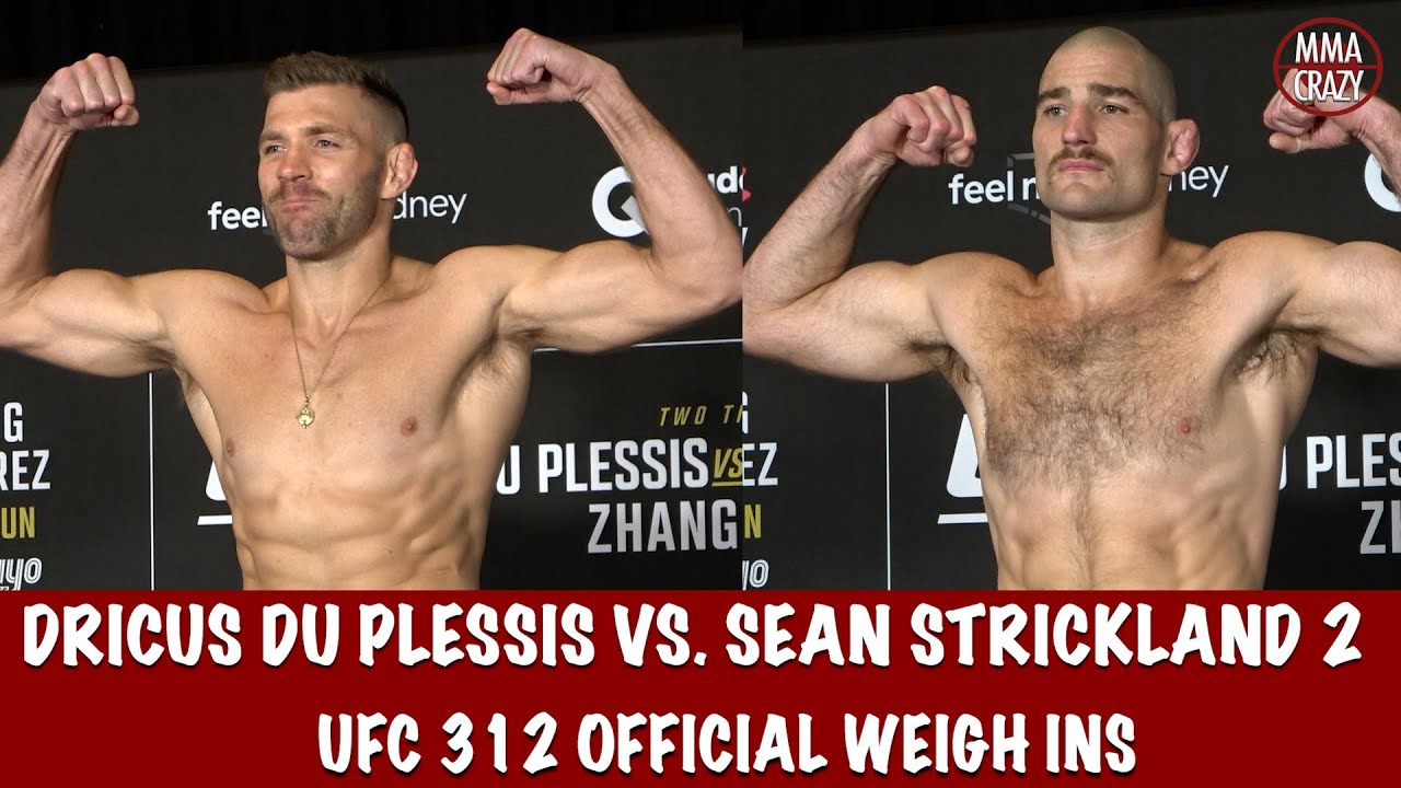 UFC 312 Official Weigh Ins: Dricus Du Plessis & Sean Strickland 2 - YouTube