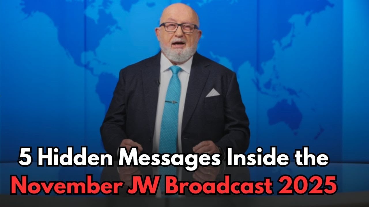 5 Hidden Messages Inside the November JW Broadcast 2025 — Jehovah’s ...