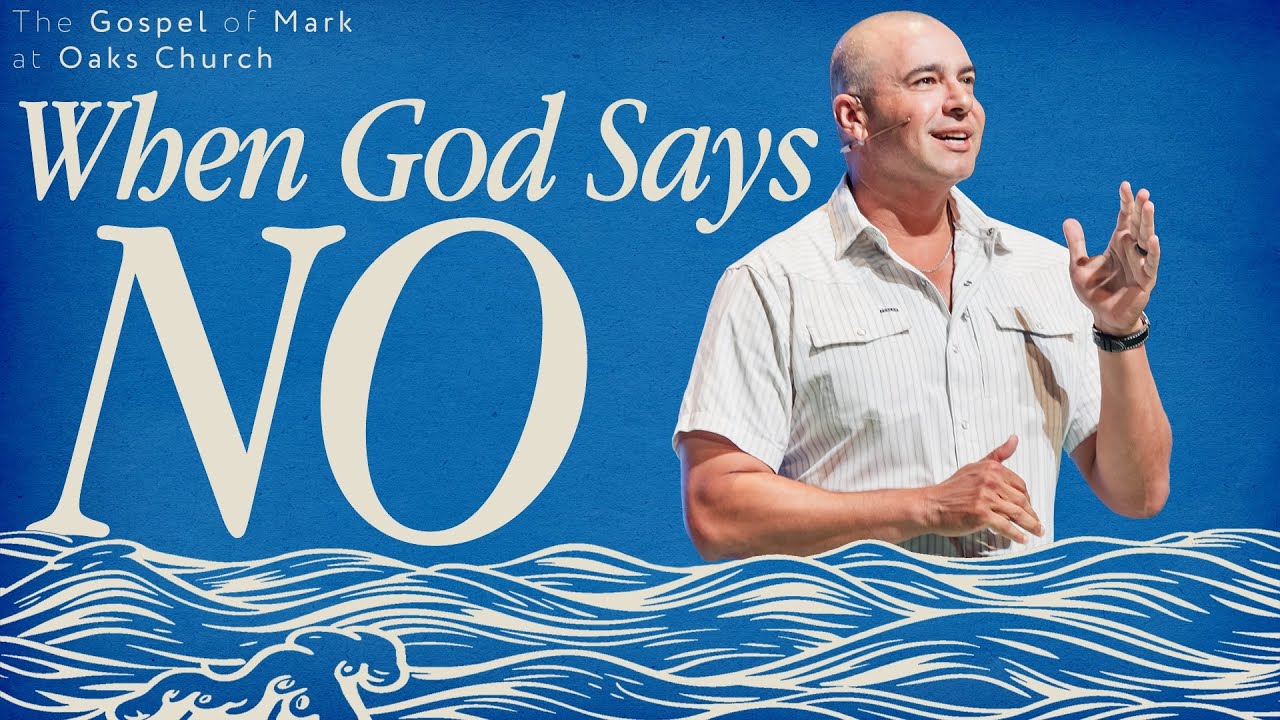 When God Says No | Pastor Chris Railey | Mark 5:1-20 - YouTube