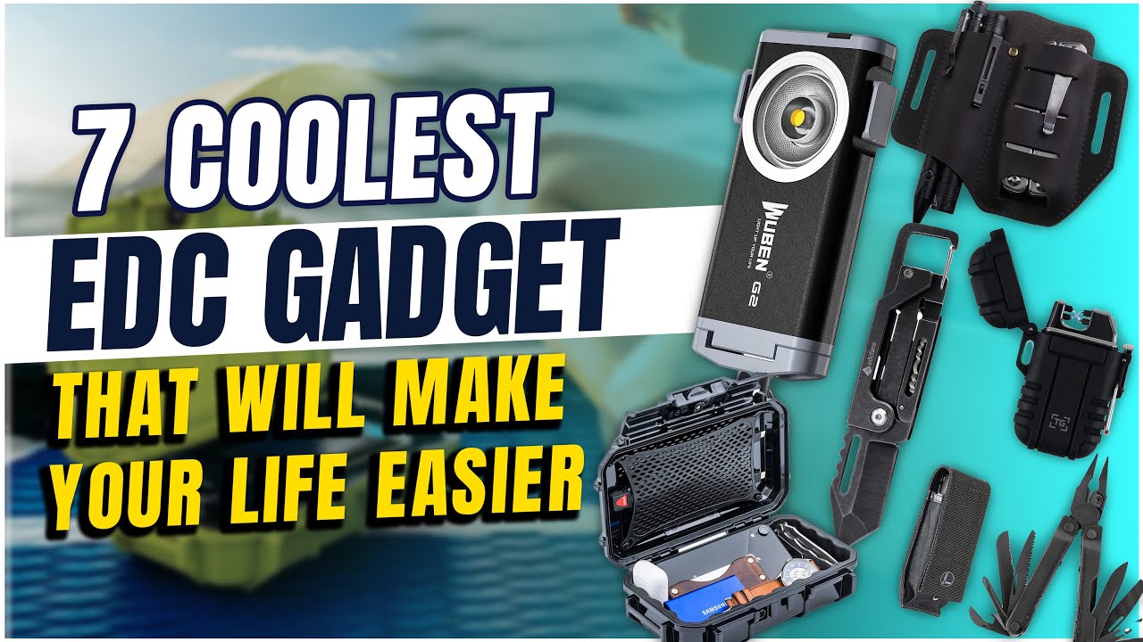 7 Coolest EDC Gadgets That Will Make Your Life Easier - YouTube