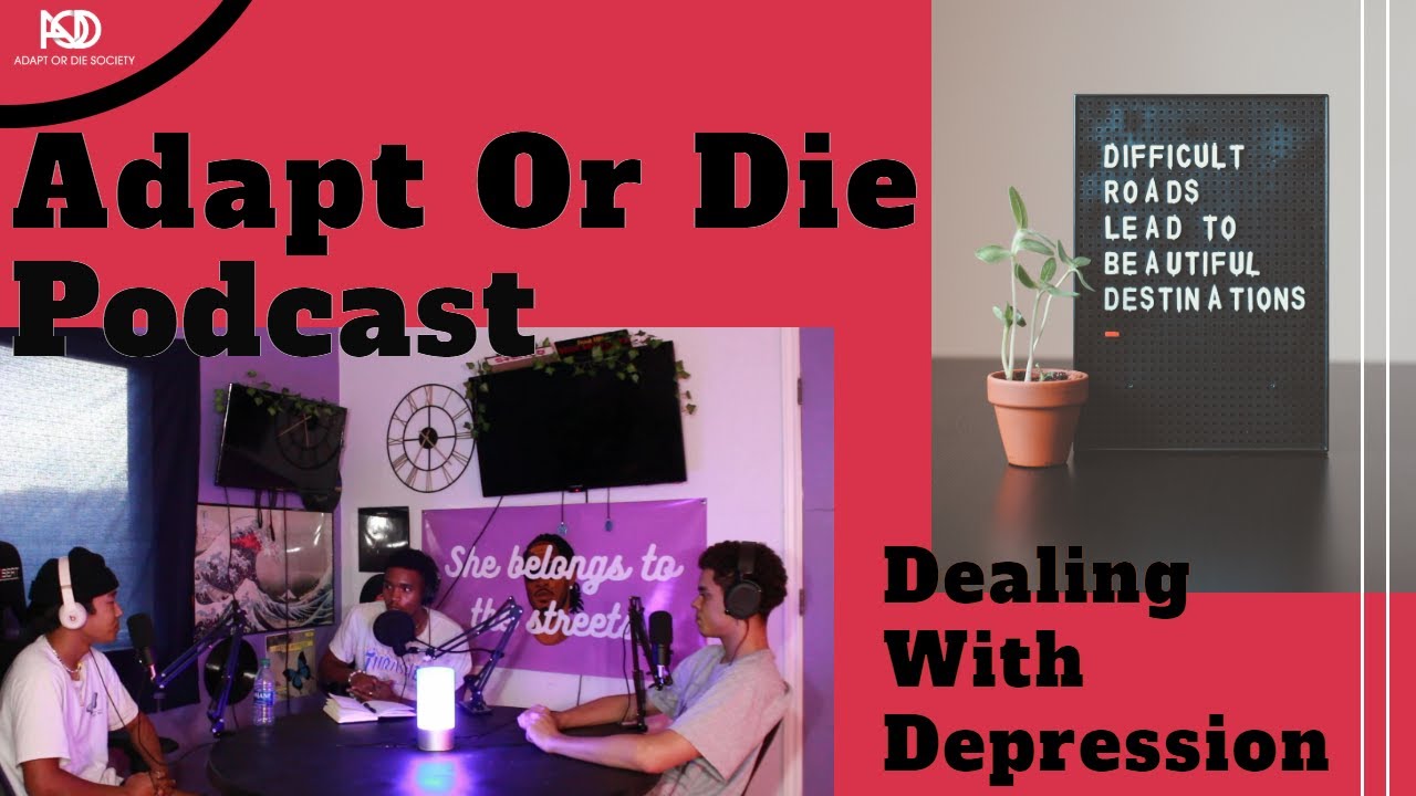 Dealing with Depression : Devin Bui | Adapt Or Die Podcast - YouTube
