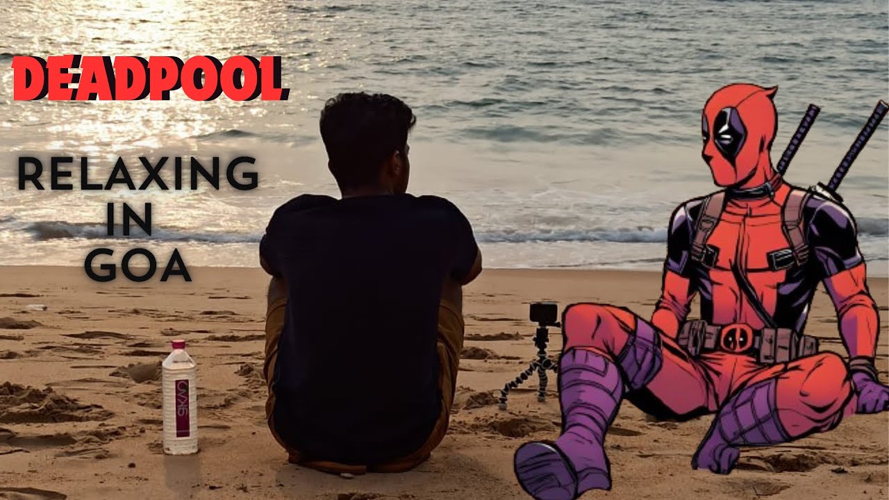 Deadpool relaxing in goa #peace - YouTube