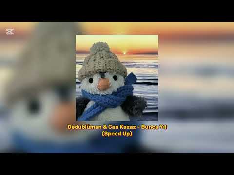 Dedublüman & Can Kazaz ~ Bunca Yıl | Speed Up
