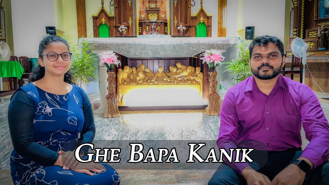 Ghe Bapa Kanik | Konkani Gospel Hymn | Cover | Steffa Fernandes ...