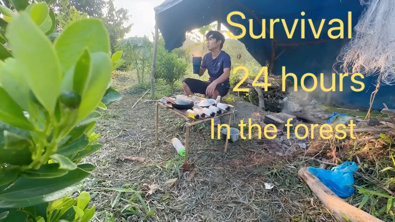 Thử Thách Sinh Tồn 24h - Ở Căn Lều Cũ - Survival Challenge 24 hours ...