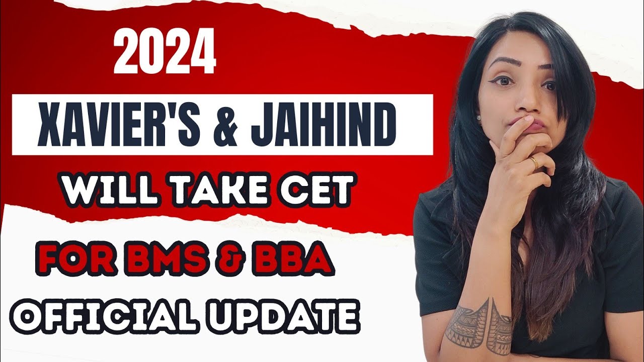 xaviers-jai-hind-will-take-mah-b-cet-for-2024-admission-bms-bba