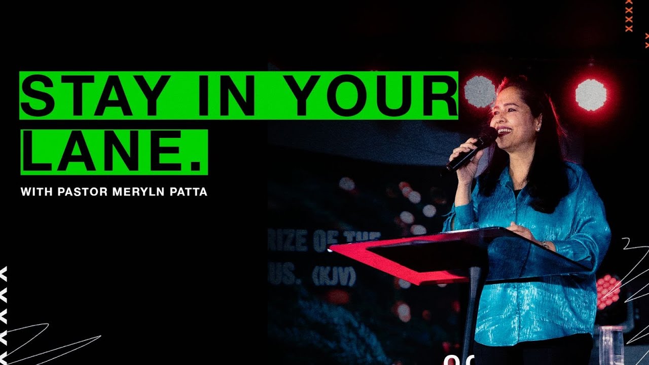 Stay In Your Lane | Pastor Merlyn Patta - YouTube