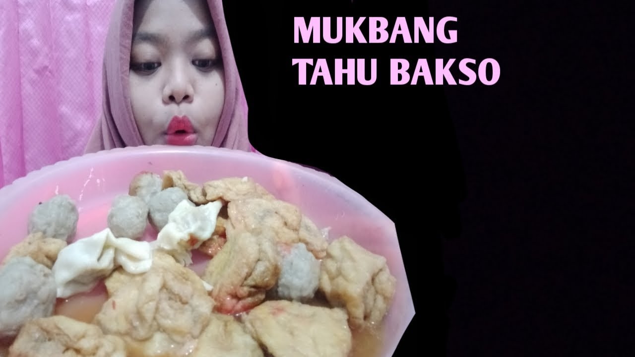 Mukbang Tahu Bakso Youtube