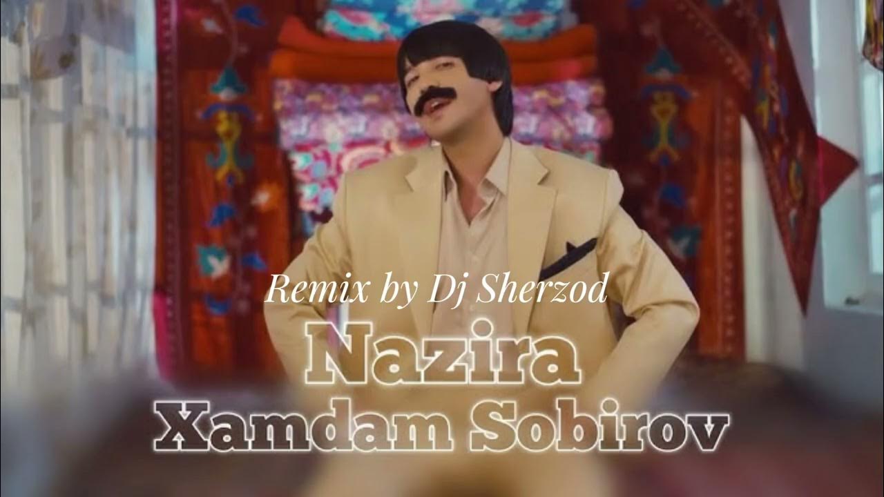 Xamdam Sobirov - Nazira Remix (Dj Sherzod) - YouTube