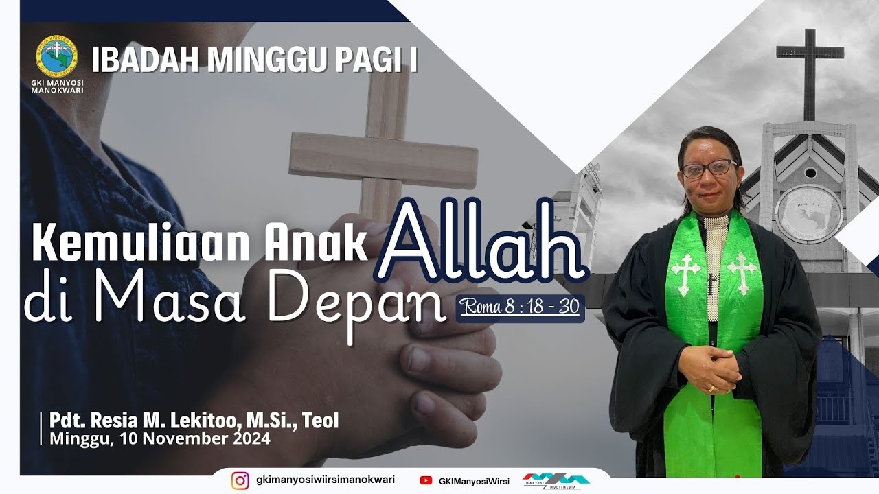 Ibadah Minggu Pagi I | 10 November 2024 | GKI MANYOSI WIRSI - YouTube