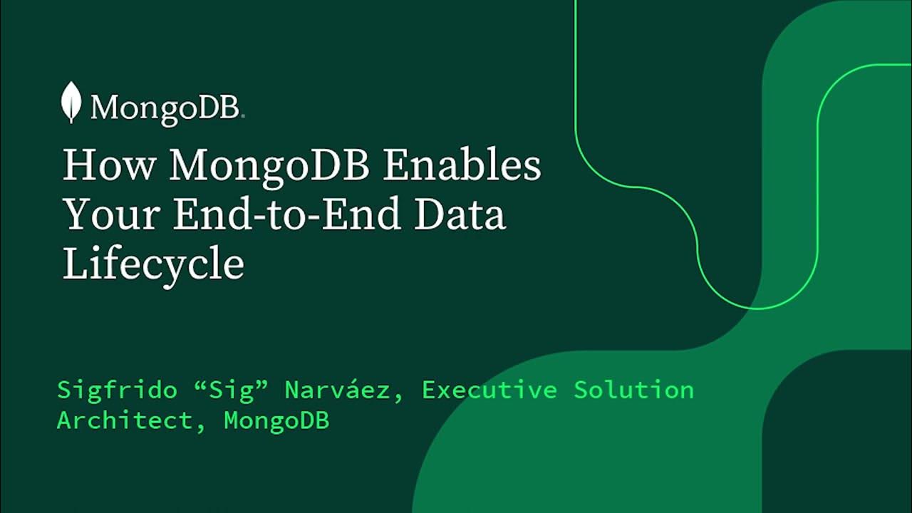 How MongoDB Enables Your End-to-End Data Lifecycle - YouTube