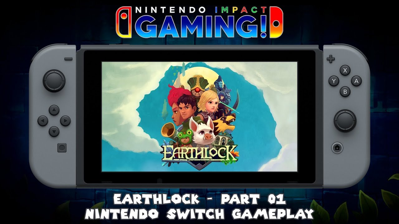 EARTHLOCK - Part 01 | Nintendo Switch Gameplay - YouTube