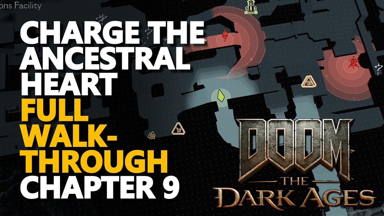 Charge the Ancestral Heart FULL Walkthrough Doom The Dark Ages - YouTube