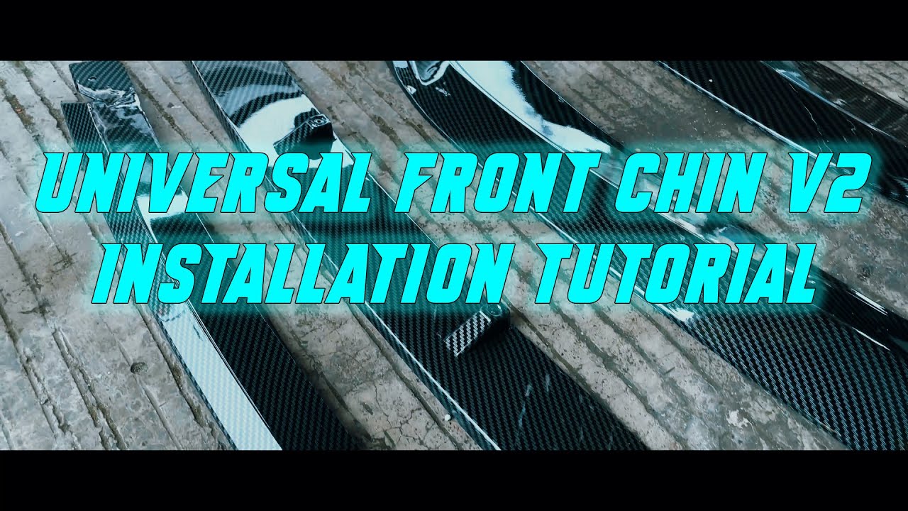Car Universal Front Chin Version 2 (CARBON) installation tutorial ...