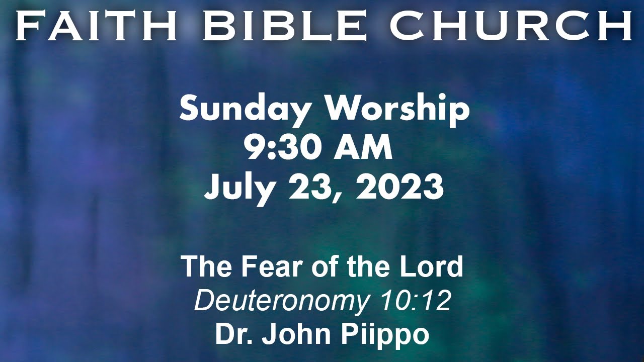 7/23/2023 FBC English Service [The Fear Of The Lord] (Speaker: Dr. John ...