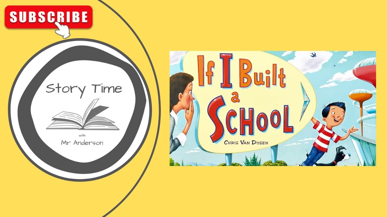 If I built a school | Chris Van Dusen | Picture Story Book for Kids ...