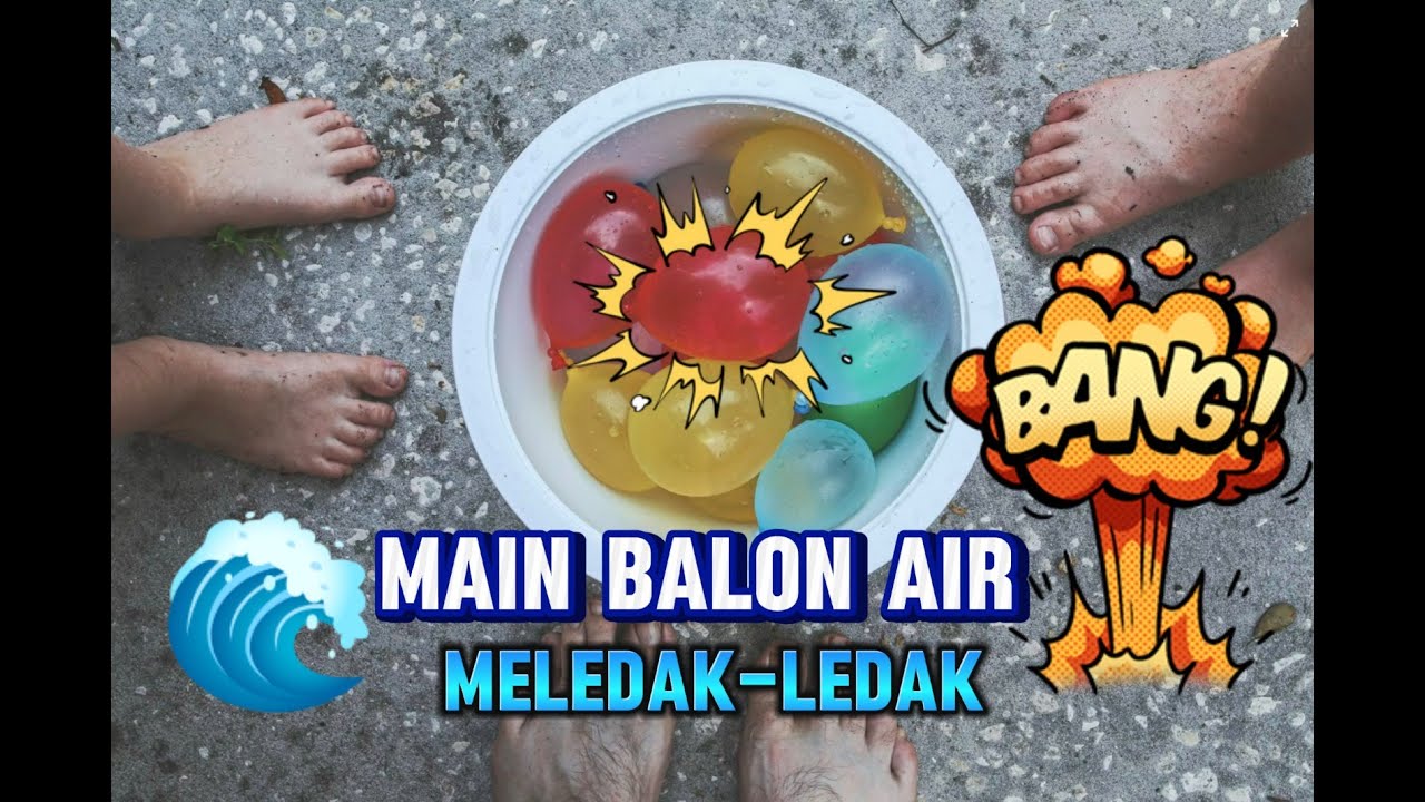 Main balon air Meledak-ledak - YouTube
