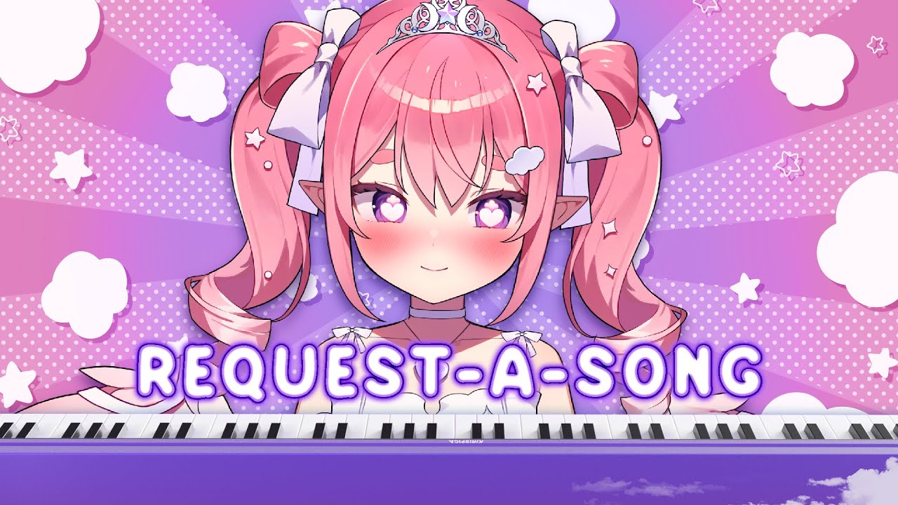 【Singing & Piano】Song Requests OPEN! #歌枠 - YouTube