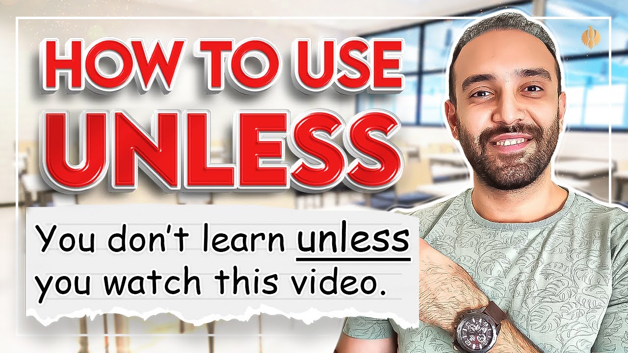 English Vocabulary: UNLESS | Explanation + Examples + Practice - YouTube
