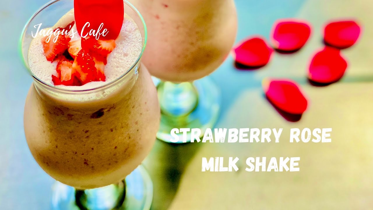 Strawberry Rose Milk Shake | Strawberry Milk shake with home made Rose ...