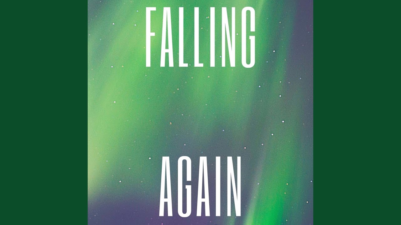 Falling Again - YouTube