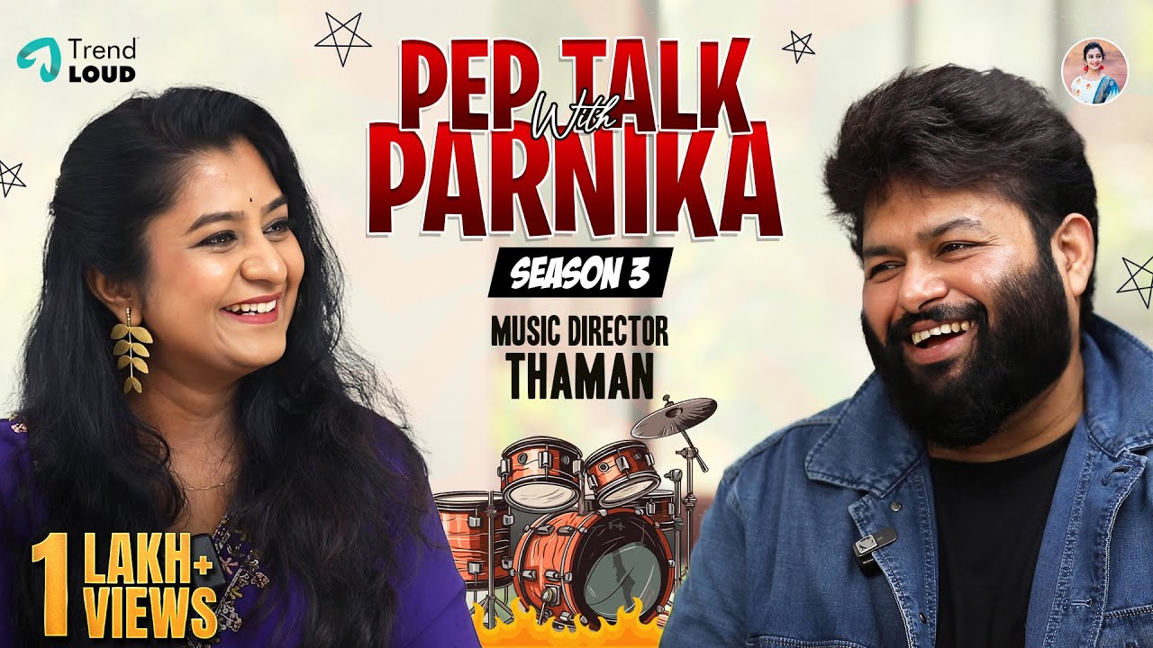 Pep Talk With Parnika Music Director SS Thaman Season 3 ||Parnika Manya ...